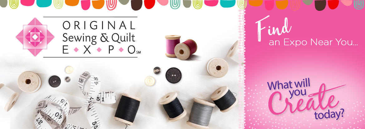 Original Sewing & Quilt Expo